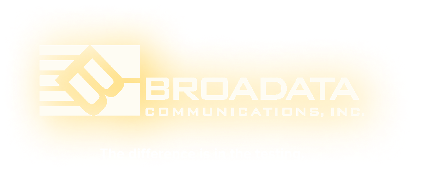 Broadata Communications Inc. – When testing matters, that's the ...